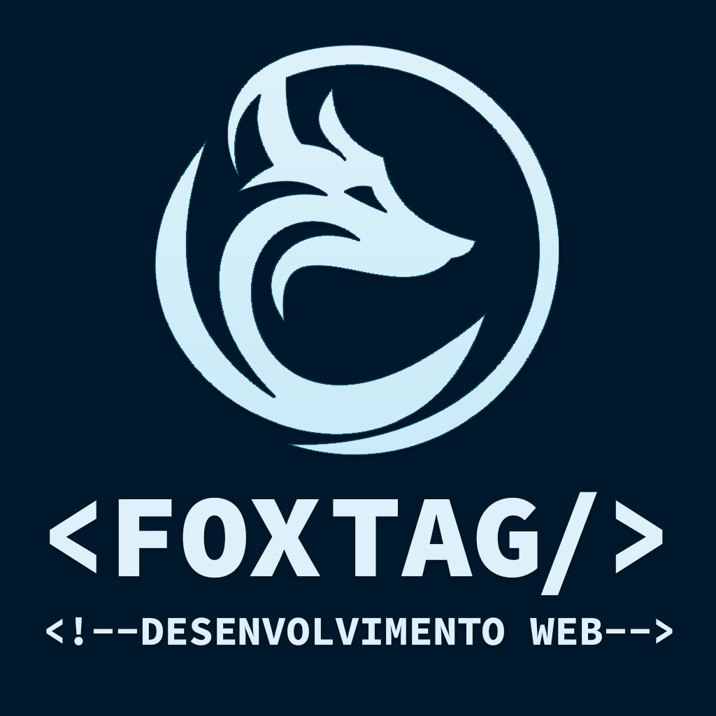 FoxTag - Desenvolvimento WEB & Mídias Sociais